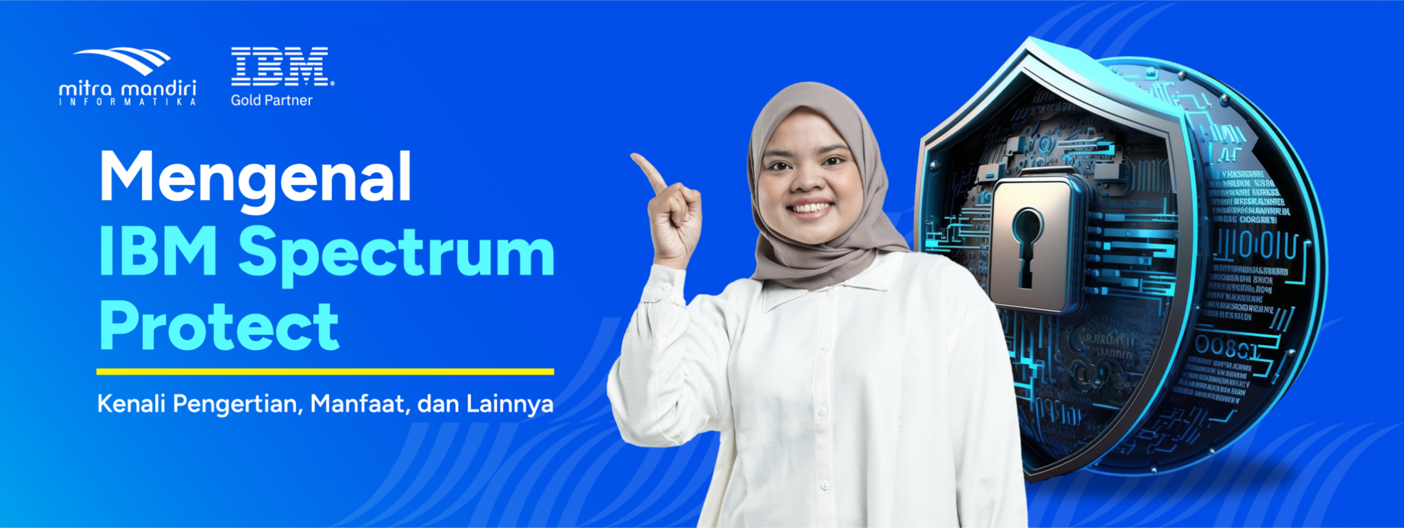 IBM Spectrum Protect: Kenali Pengertian, Manfaat, dan Lainnya - Mitra ...